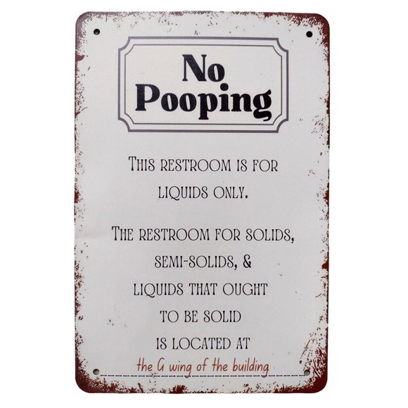 Wall Decor | No Pooping This Restroom Is For Liquids Only 12 X 8 Metal ...